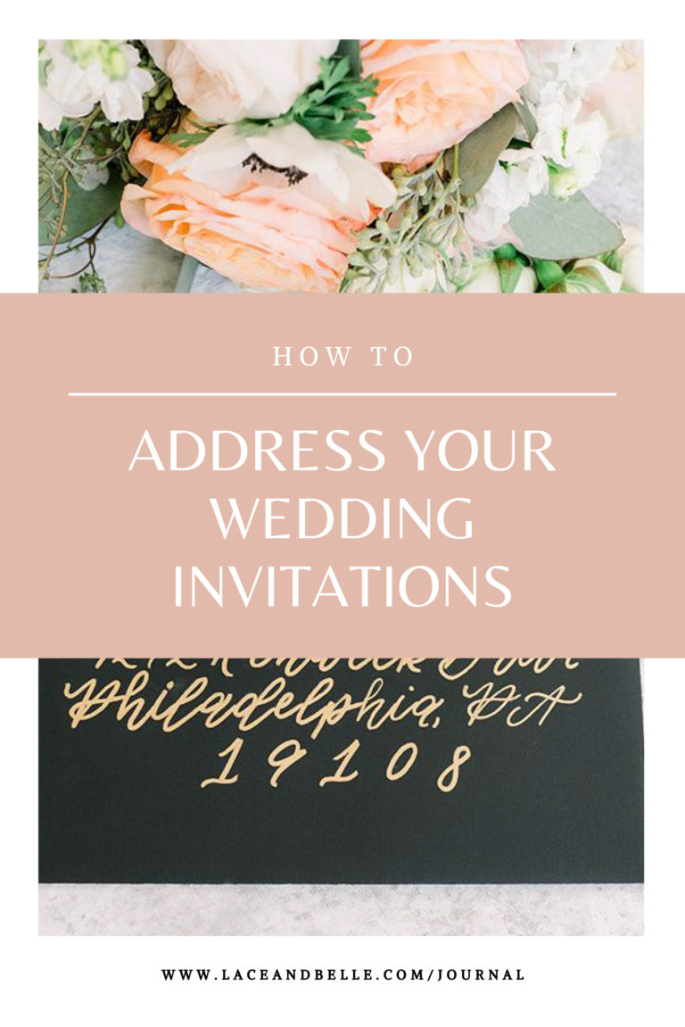 Lace and Belle's Guide to Addressing your Wedding Invitations ...